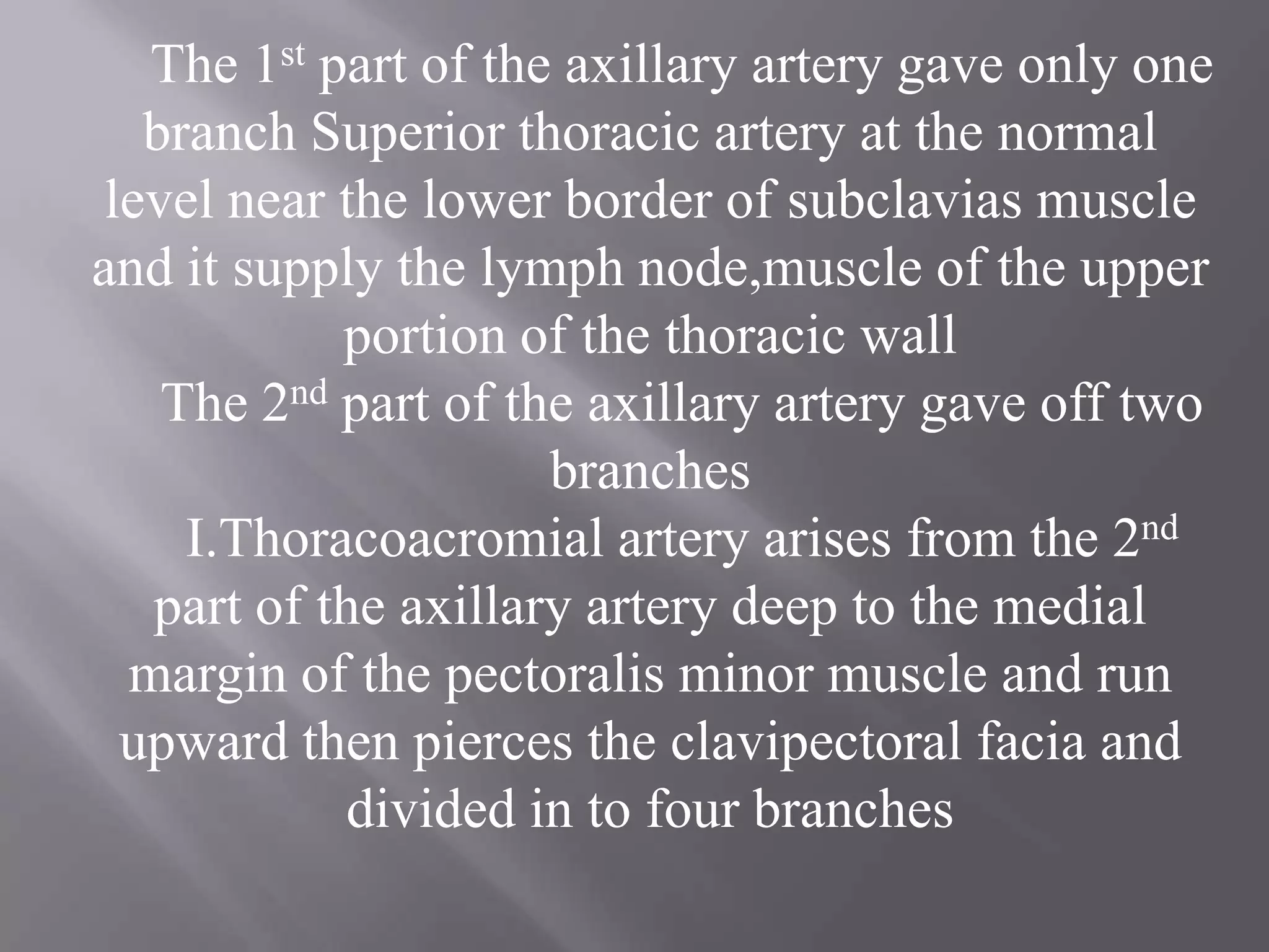 Abnormal branching pattern of the axillary artery | PPTX