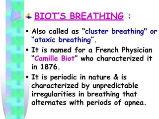 abnormal breathing patterns in respiratory system | PPTX