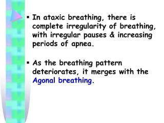 abnormal breathing patterns in respiratory system | PPTX