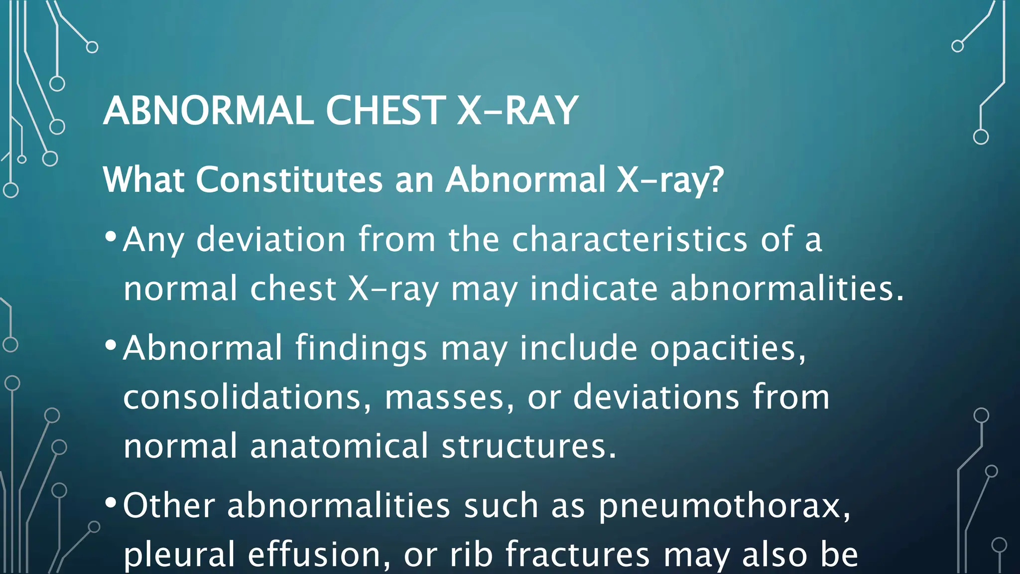 ABNORMAL CHEST XRAY in Icu care technology.pptx
