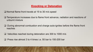 Abnormal combustion in si engines ppt ic engine | PPTX