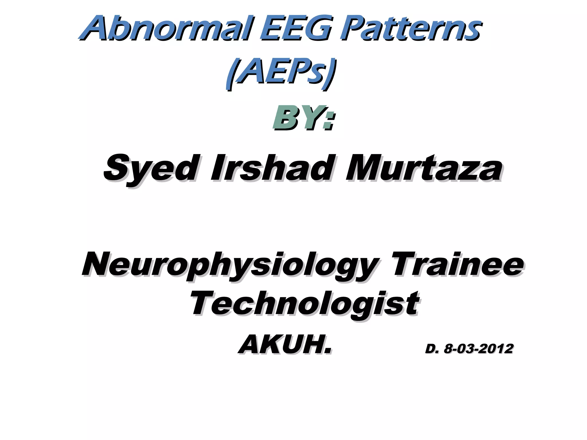Abnormal EEG patterns | PPT