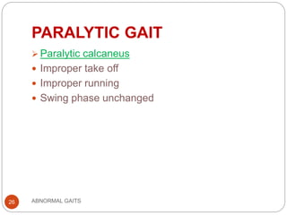ABNORMAL GAITS IN NEUROLOGICAL CONDITIONS.pptx