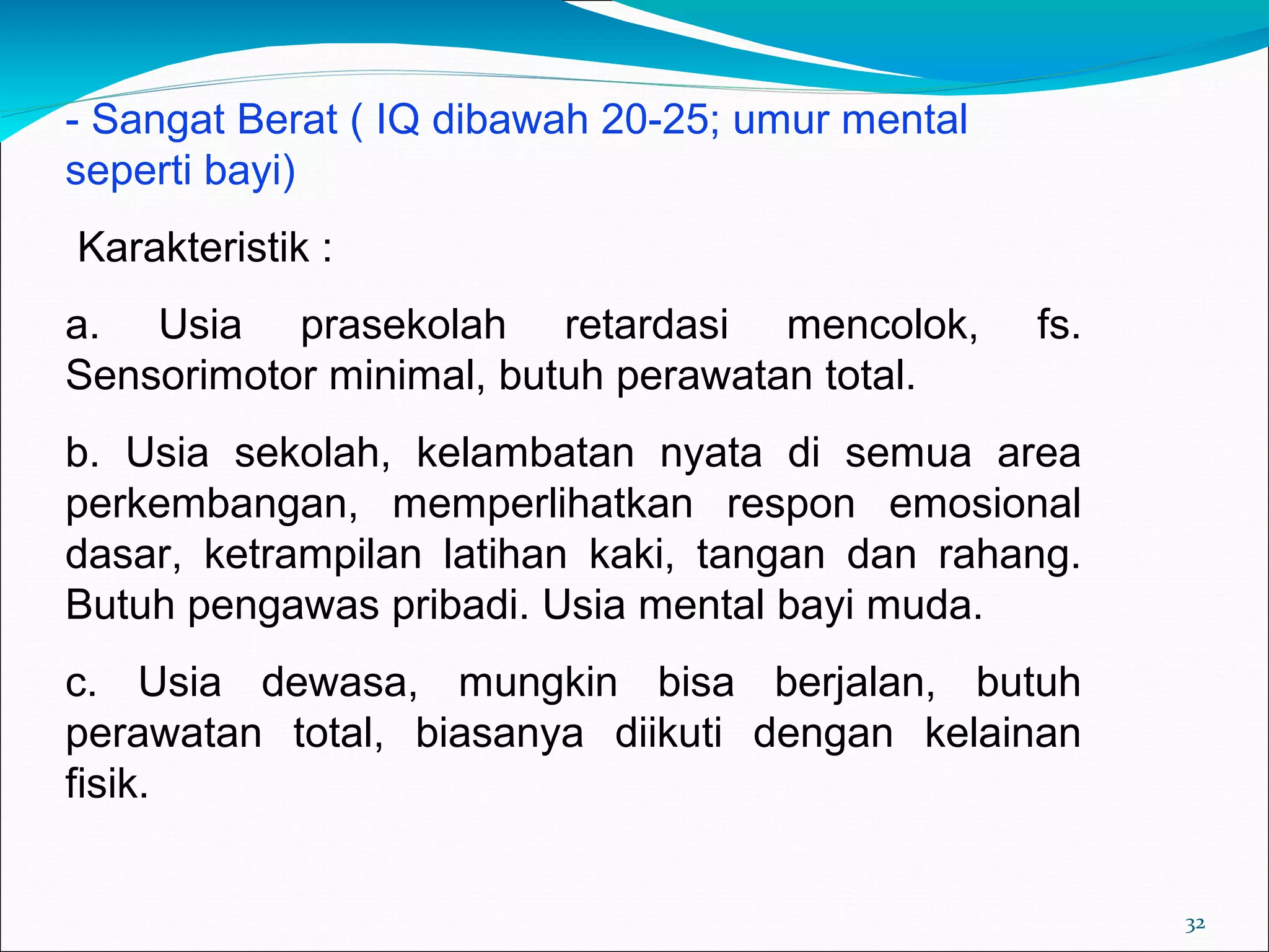 Abnormalitas pada-anak-autism-retardasi-mental1 | PPT