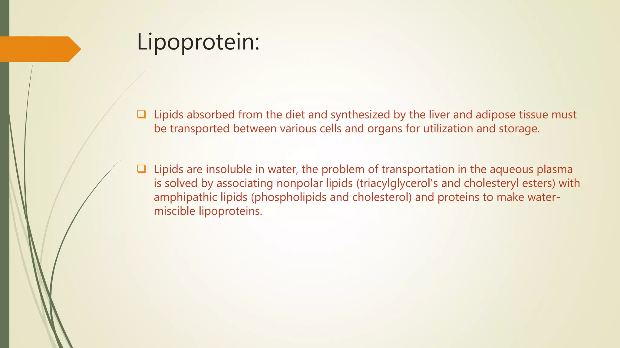 Abnormalities in lipoproteinemia | PPTX