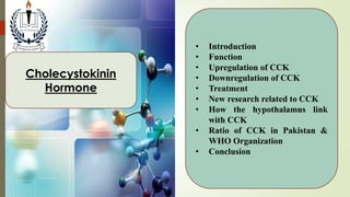 Abnormalities Of cholecystokinin hormones | PPT