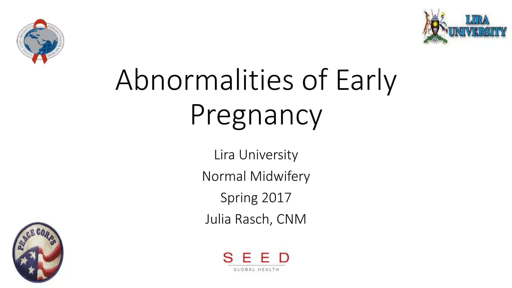 Abnormalities of early pregnancy | PPTX