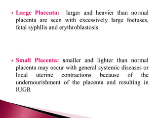Abnormalities of placenta & cord.pptx
