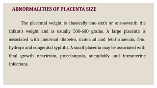 ABNORMALITIES OF PLACENTA & UMBILICAL CORD.pptx