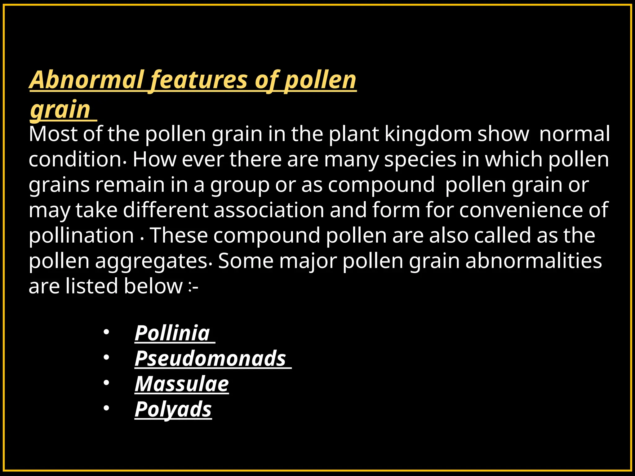 Identifying and Understanding Pollen Abnormalities: Impacts on ...