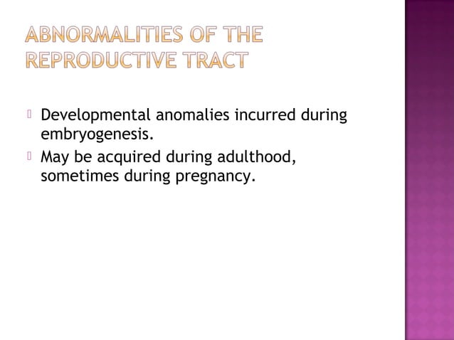 Abnormalities of the reproductive tract | PPT