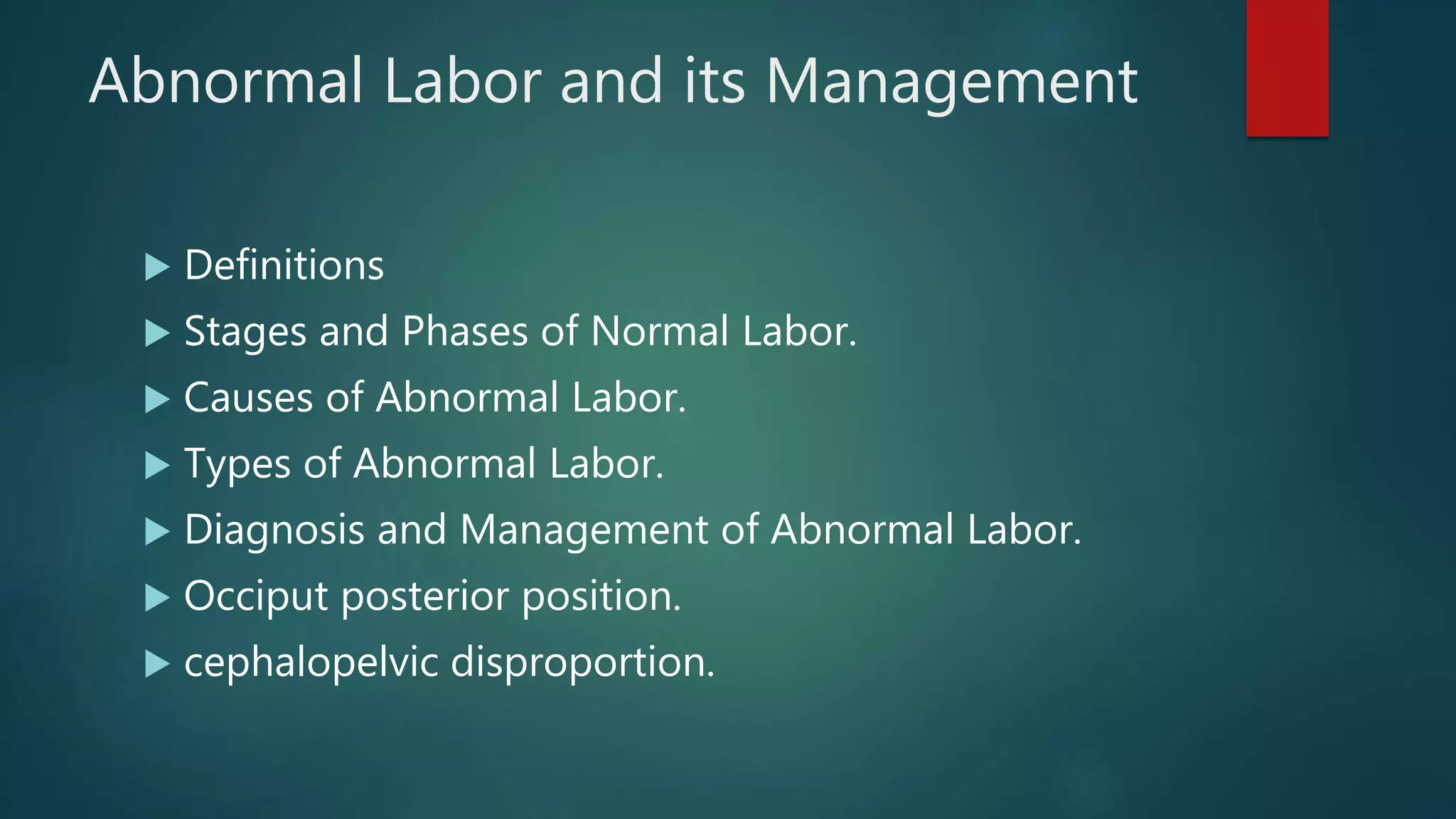Abnormal labor and its managment, 2020 | PPTX