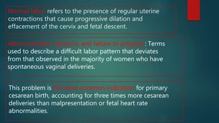 Abnormal labor and its managment, 2020 | PPTX