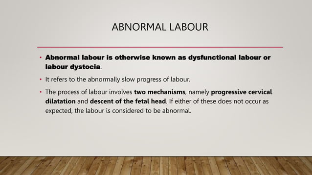 ABNORMAL LABOUR INTRODUCTION ,DEFINITION, ETIOLOGY, RISK FACTORS ...