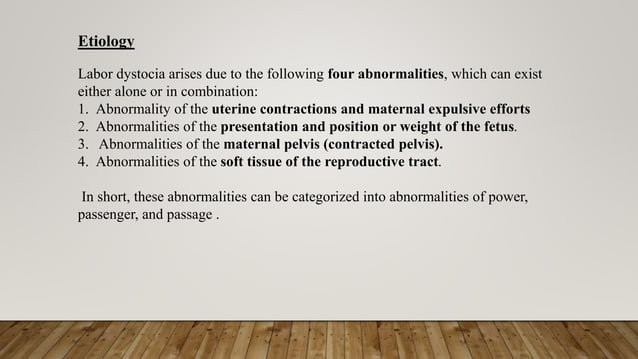 ABNORMAL LABOUR INTRODUCTION ,DEFINITION, ETIOLOGY, RISK FACTORS ...