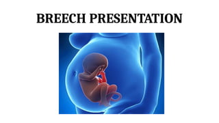 ABNORMAL LABOUR MALPRESENTATIONS & MALPOSITION (1) (1).pptx