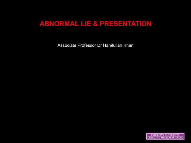 Abnormal lie & presentation | PDF | Pregnancy | Reproductive Health