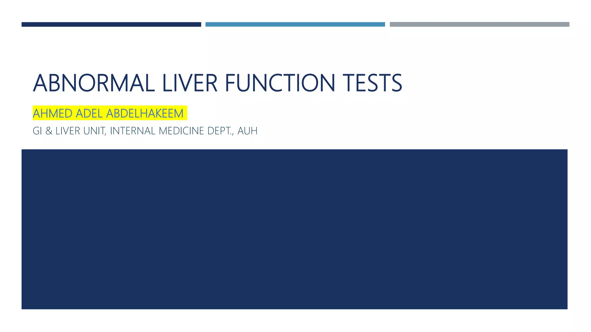 Abnormal liver function tests | PPTX