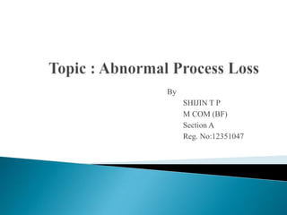 Abnormal loss | PPTX