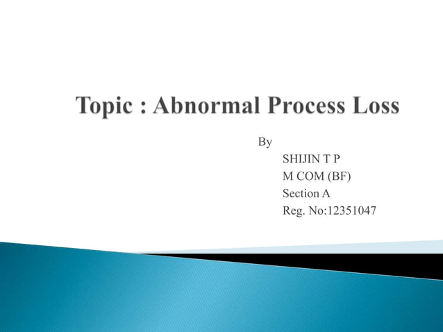Abnormal loss | PPTX