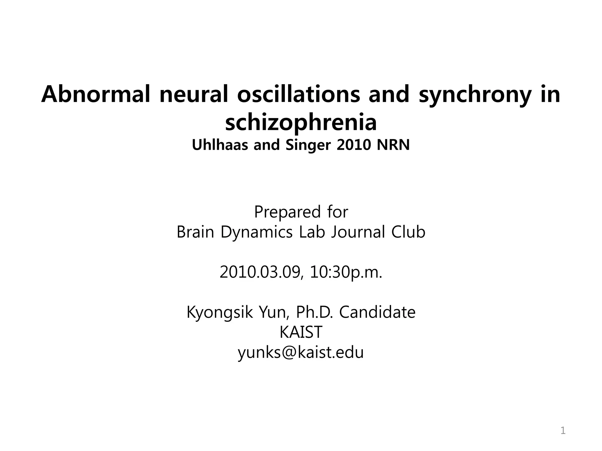 Abnormal Neural Oscillations And Synchrony In Schizophrenia | PDF