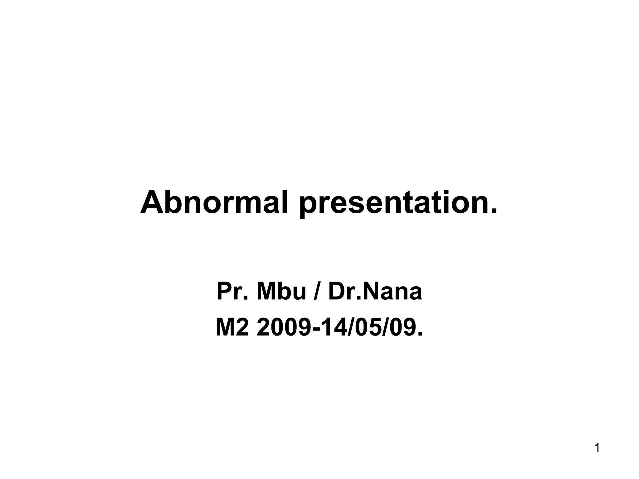 Abnormal presentation.m2ppt | PPT