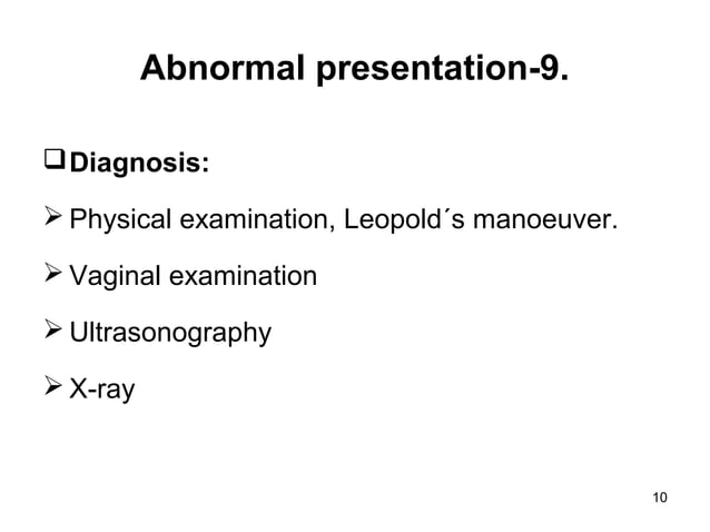 Abnormal presentation.m2ppt | PPT