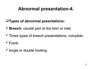 Abnormal presentation.m2ppt | PPT