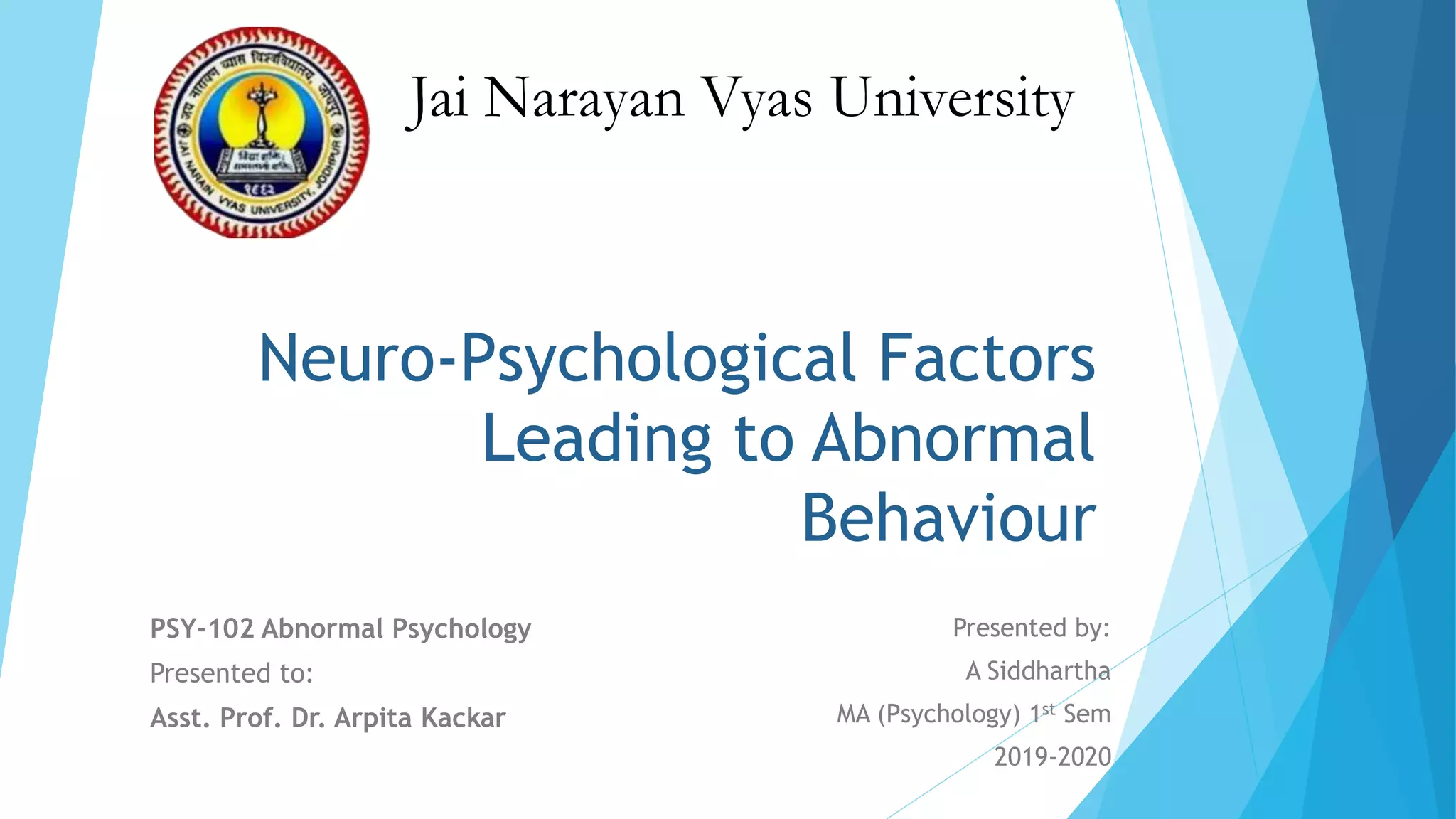 Neuro-psychological Factors Leading to Abnormal Behaviour | PPT