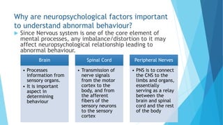 Neuro-psychological Factors Leading to Abnormal Behaviour | PPTX