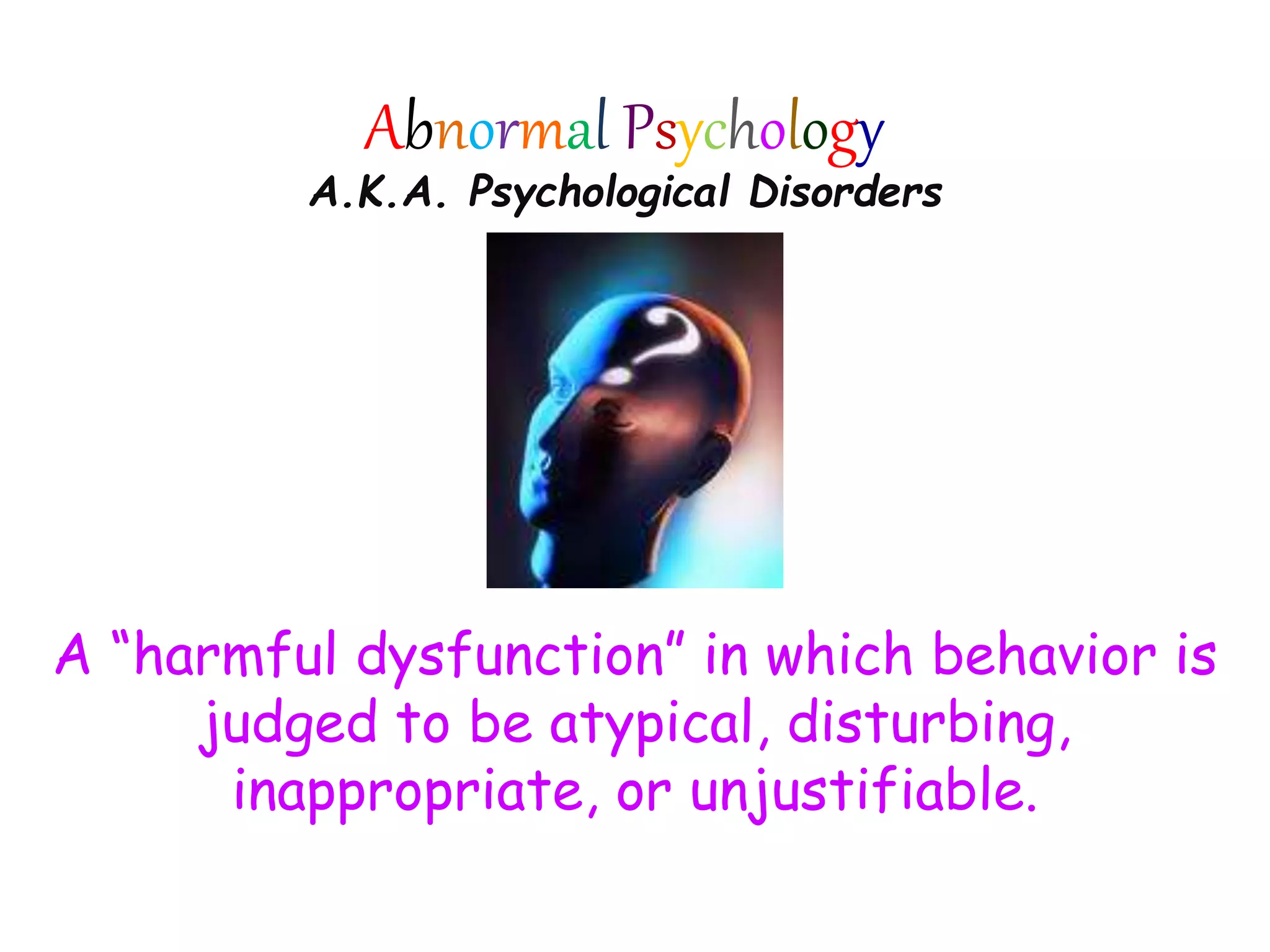 Ch. 14 Clinical psychology: Psychological Disorders | PPT