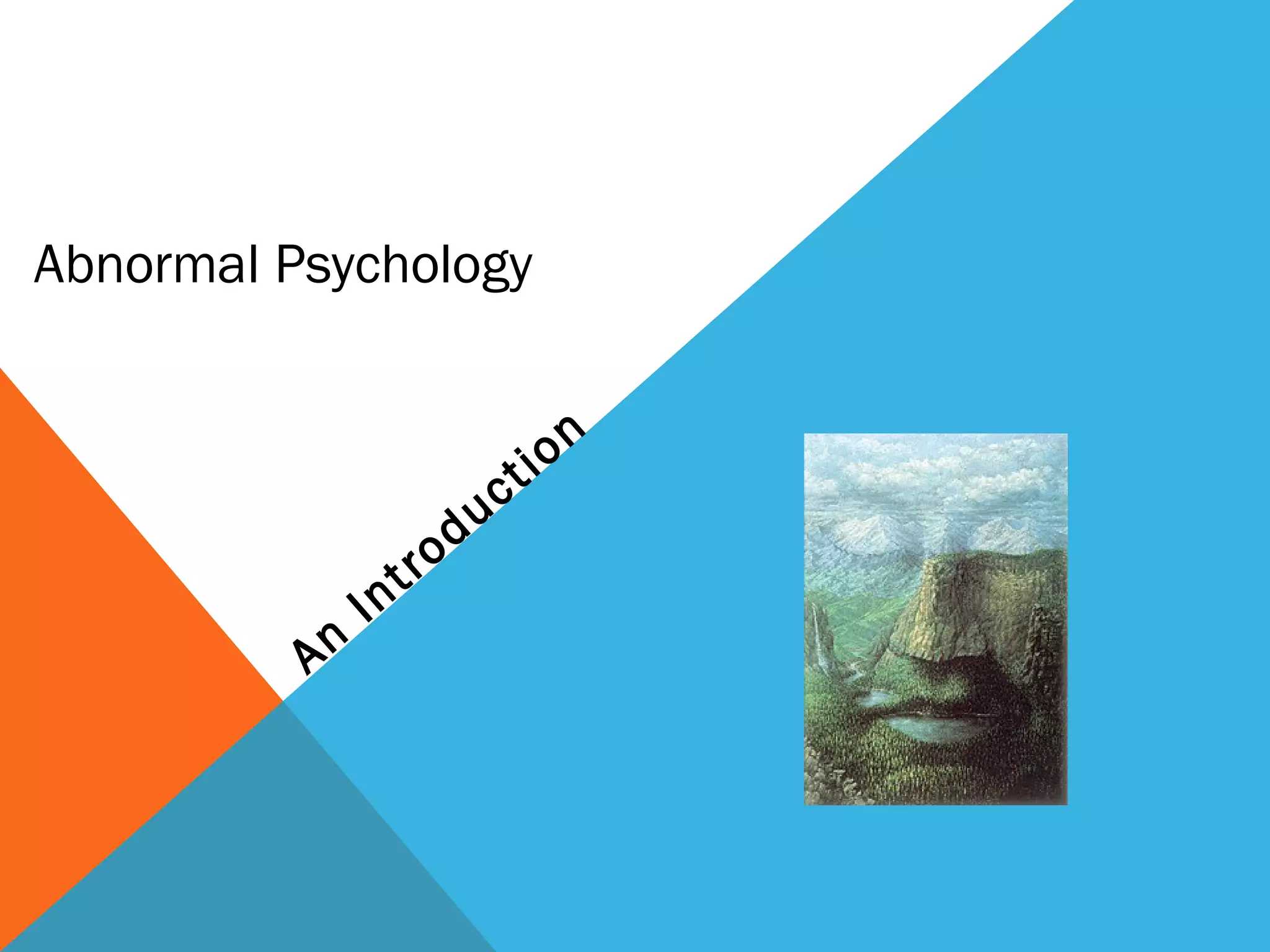 Abnormal psychology an introduction | PPT