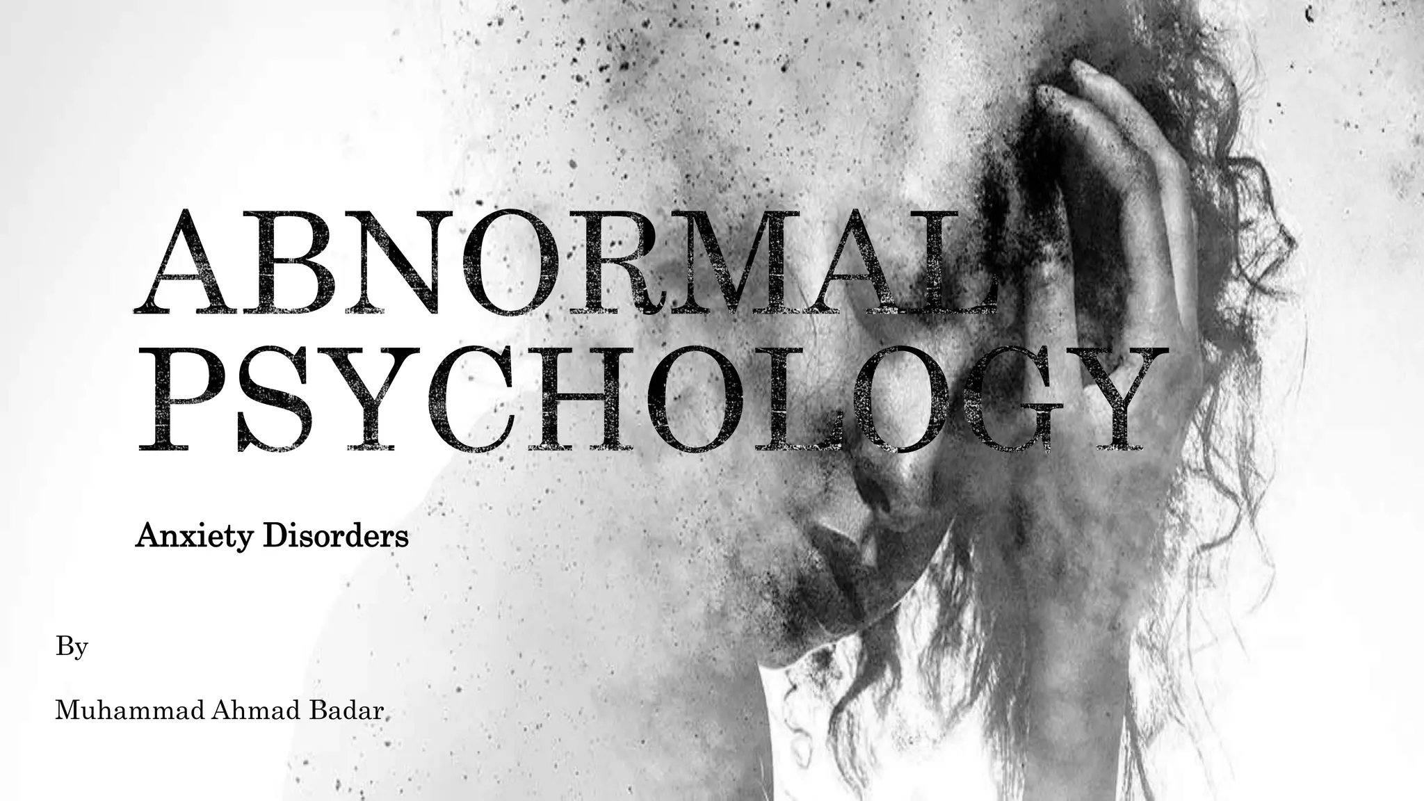 Abnormal psychology's anxiety disorder slides | PPT