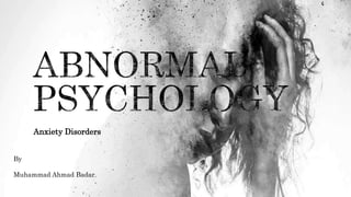 Abnormal psychology's anxiety disorder slides | PPT