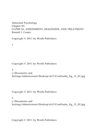 Abnormal PsychologyChapter 03CLINICAL ASSESSMENT, DIAGNOSIS.docx