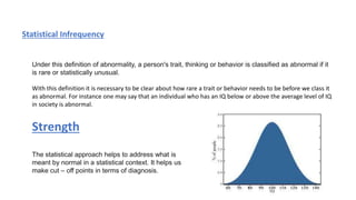 Abnormal psychology (theory)8.3 | PPT