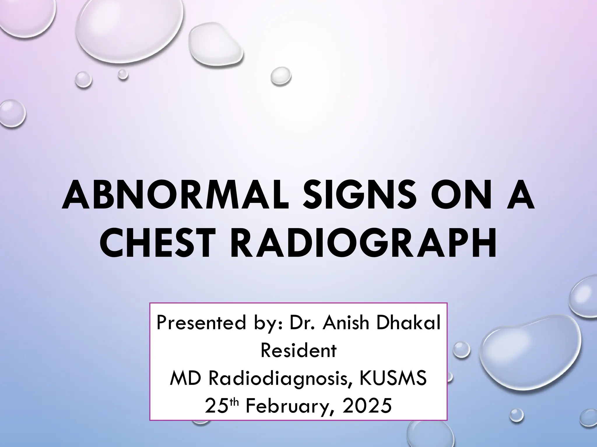 Abnormal signs on a Chest X-Ray (Plain Radiograph) | PPT