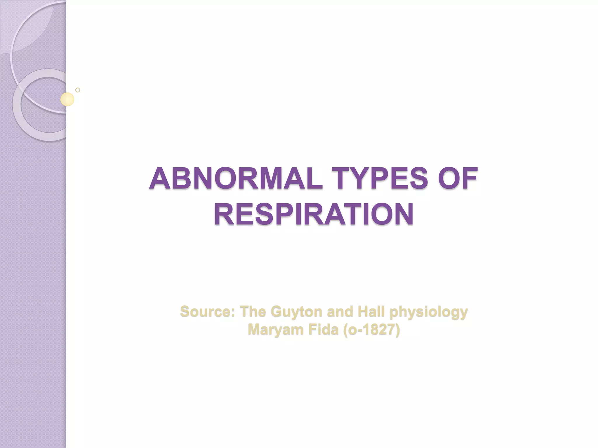 Abnormal types of respiration, HYPOXIA, ASPHYXIA, Cyanosis (The guyton ...