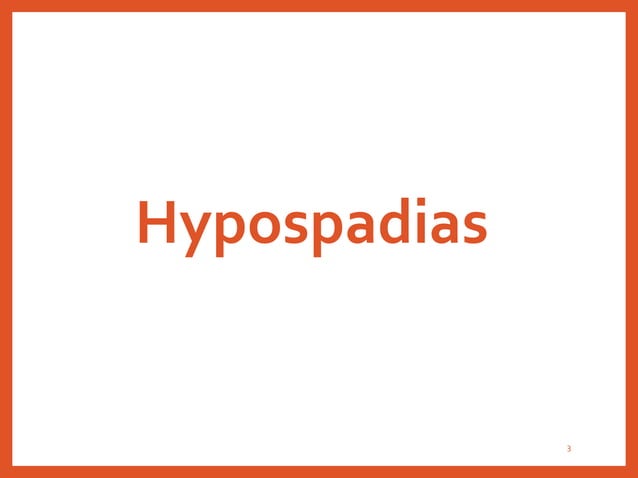 Abnormal Urethral opening - Hypospadias & Epispadias.pptx | Sexual ...