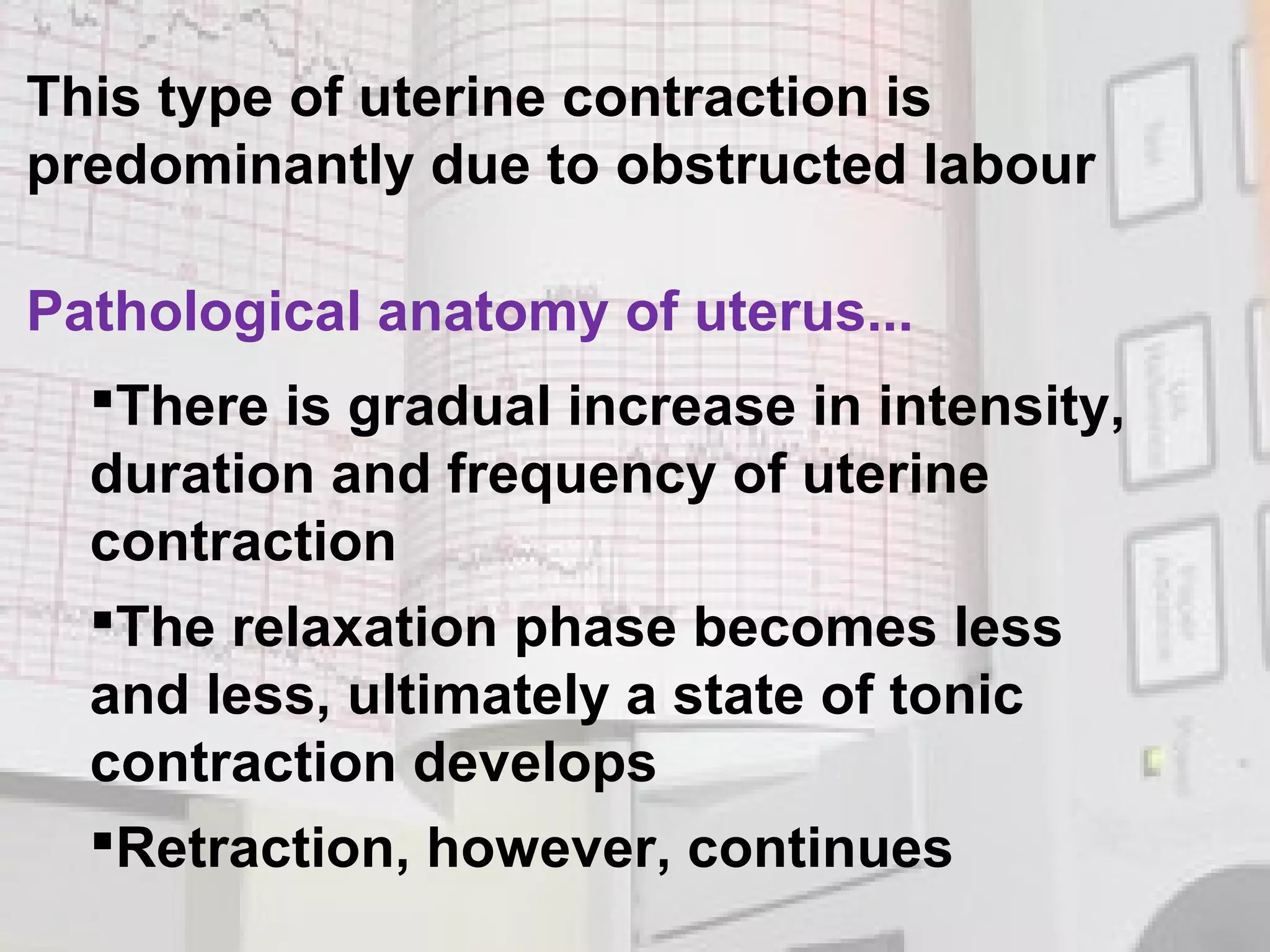 Abnormal uterine action | PPT