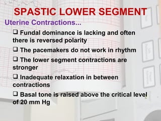 Abnormal uterine action | PPT