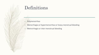 Brief Review of Abnormal Uterine Bleedings | PPT