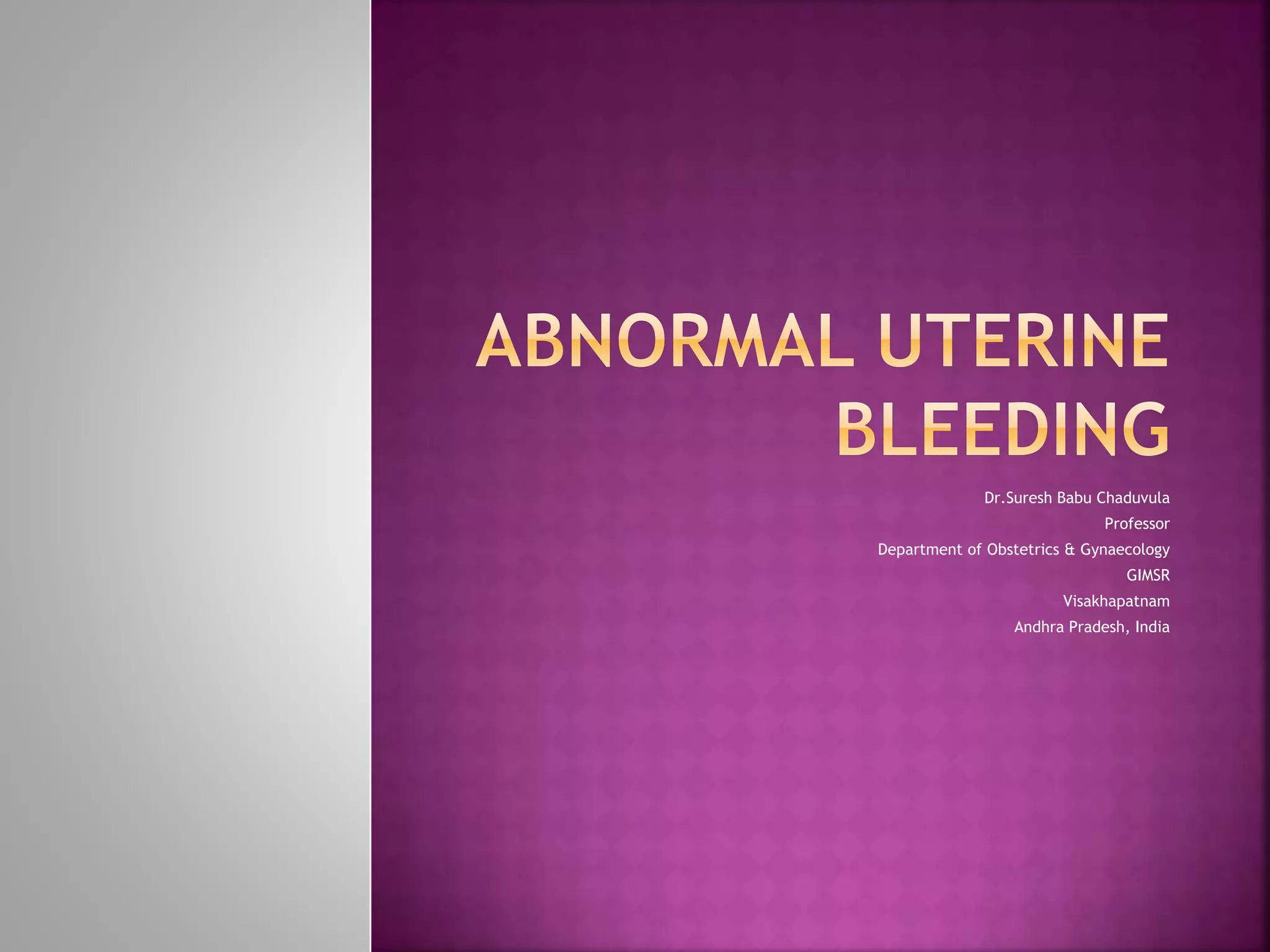 Abnormal Uterine Bleeding.pptx