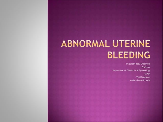 Abnormal Uterine Bleeding.pptx | Menopause | Endocrine and Metabolic Diseases