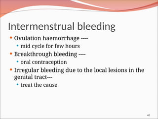 Abnormal uterine bleeding in obstetrics and gynaecology.ppt