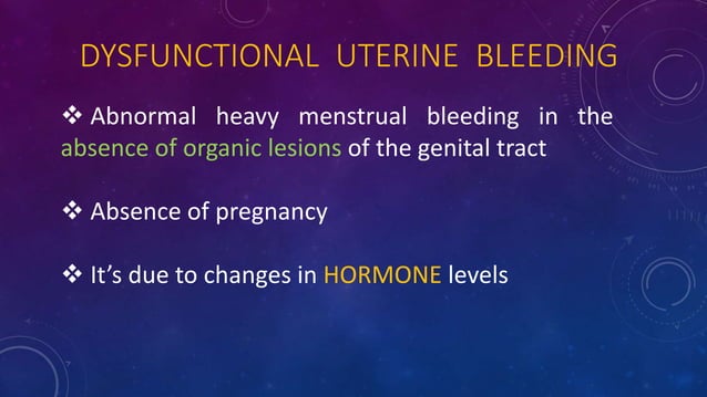 Abnormal Uterine Bleeding (AUB) -Etiopathogenesis | PPTX