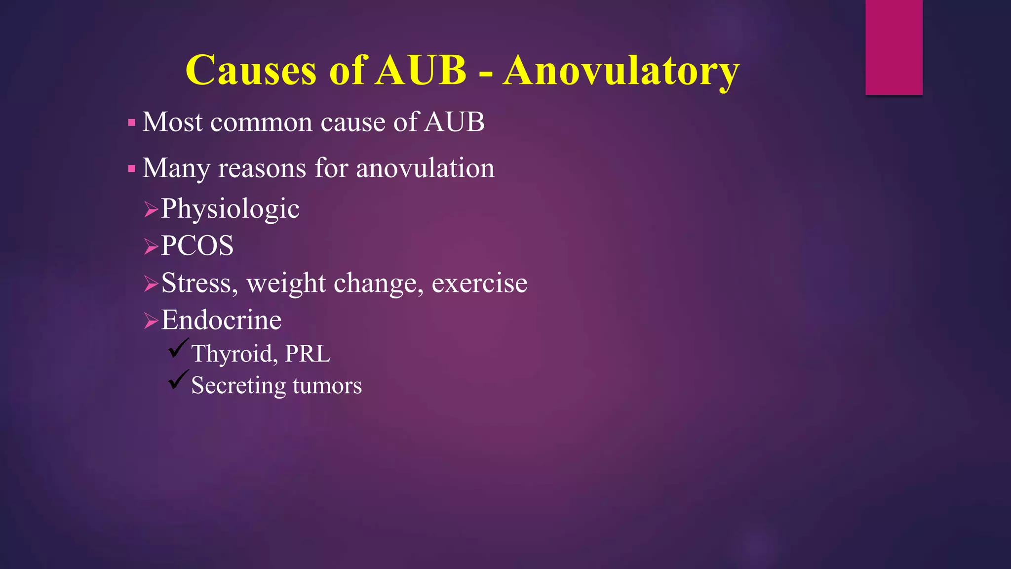 Abnormal uterine bleeding (aub) | PPT