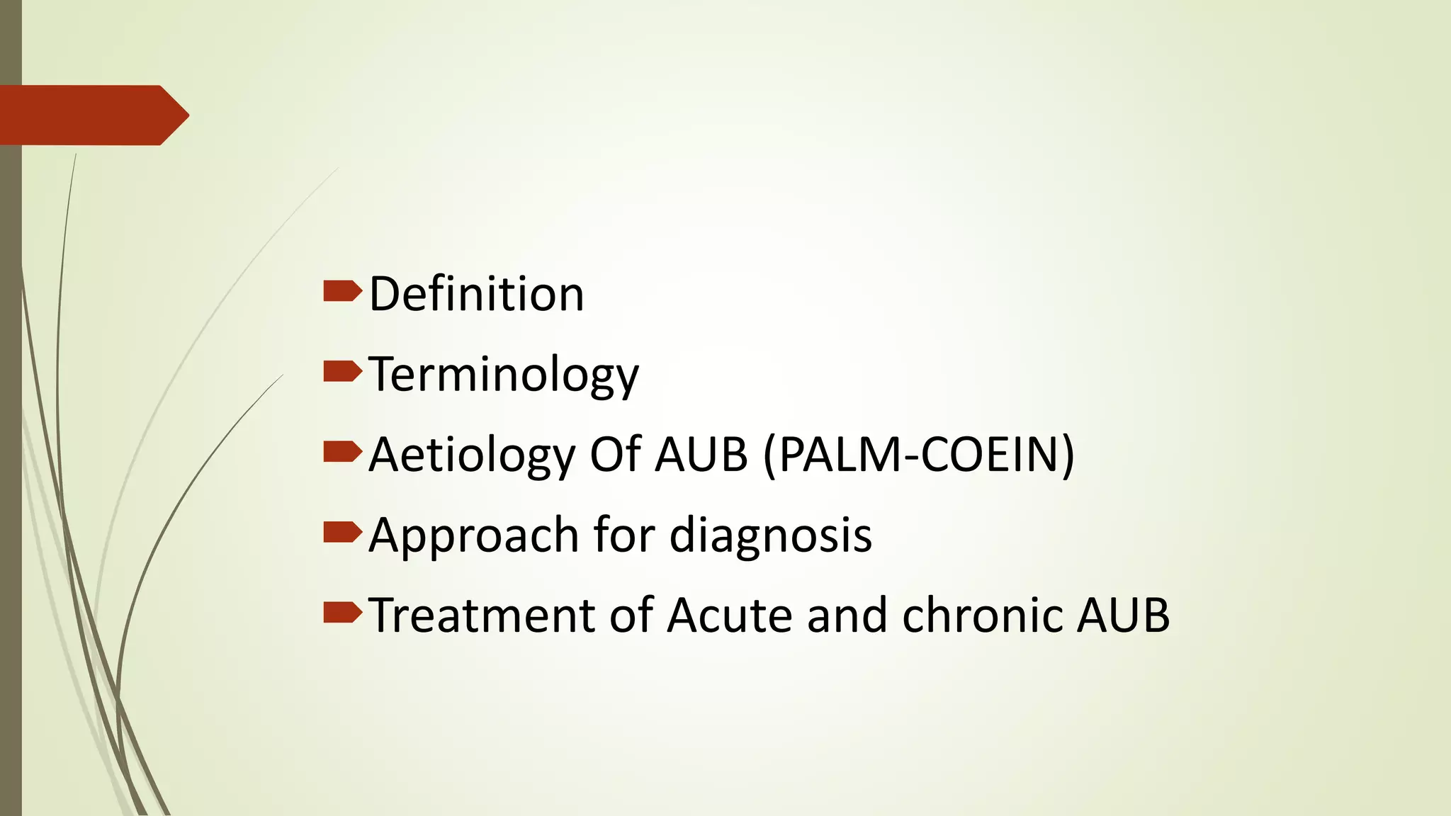 Abnormal Uterine Bleeding (AUB).pptx
