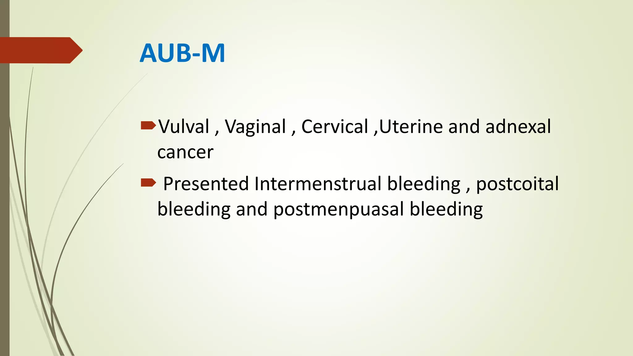 Abnormal Uterine Bleeding (AUB).pptx