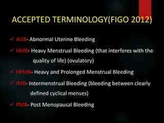 Abnormal uterine bleeding definition end of cofusion | PPTX | Pregnancy ...